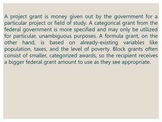 Grants From The Federal Government Are Provided For A Range Of Needs ...