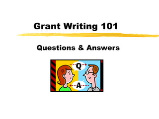 Grant Writing 101 | PPT