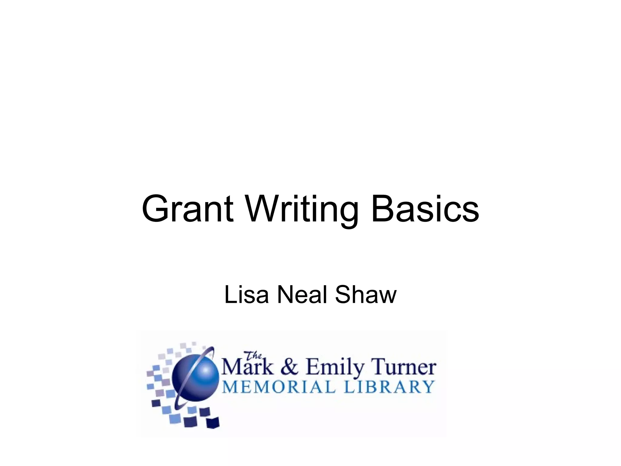 Grant writing basics | PPT