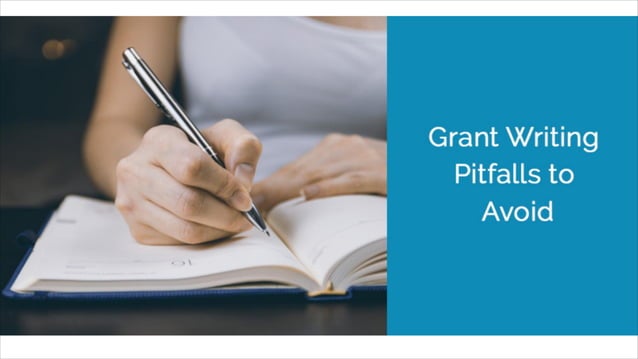 Grant Writing Pitfalls to Avoid | PPT