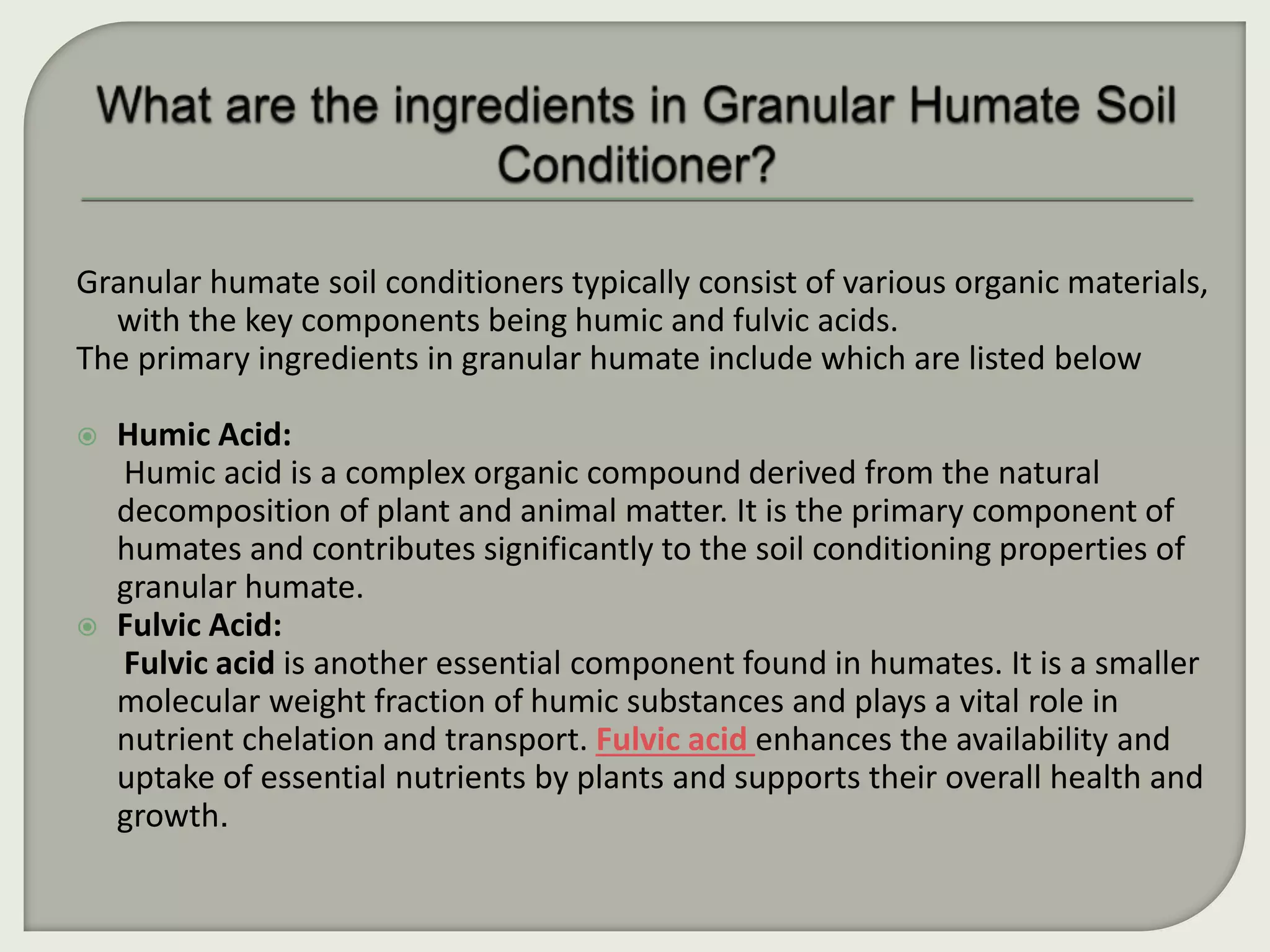 Granular Humate Soil Conditioner | PPTX