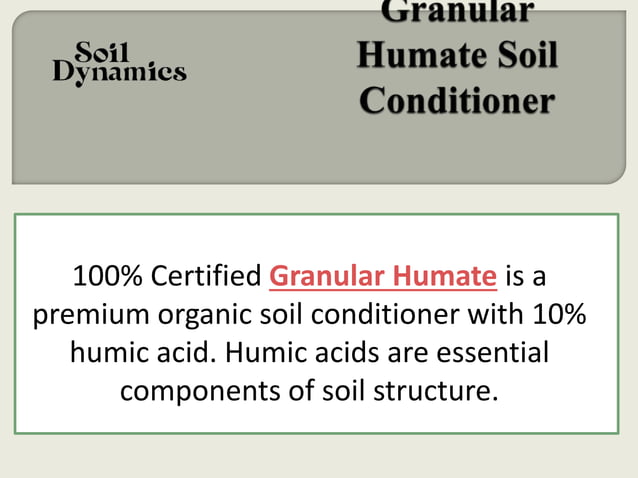 Granular Humate Soil Conditioner | PPT