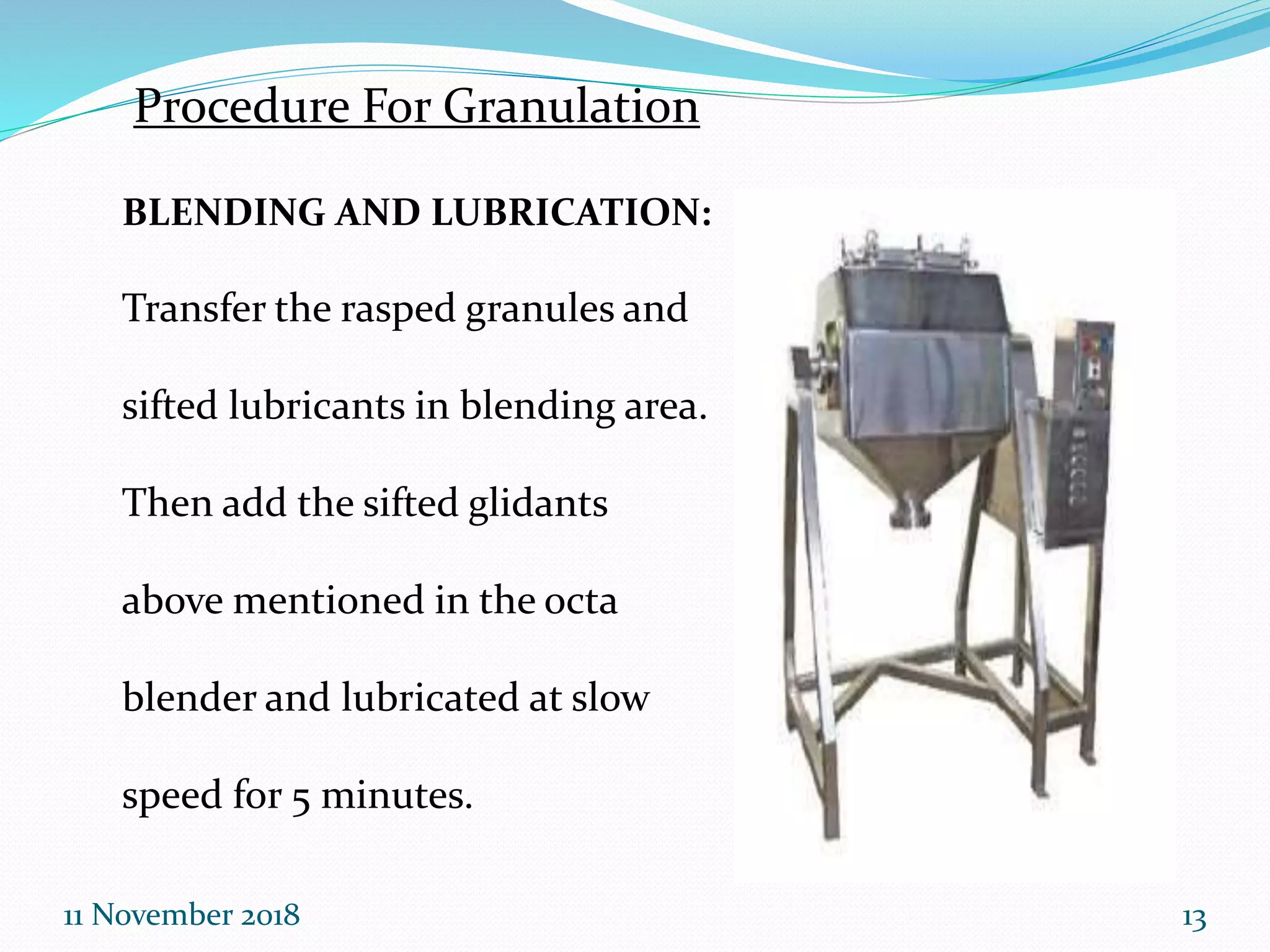 Granulation of tablet | PPTX