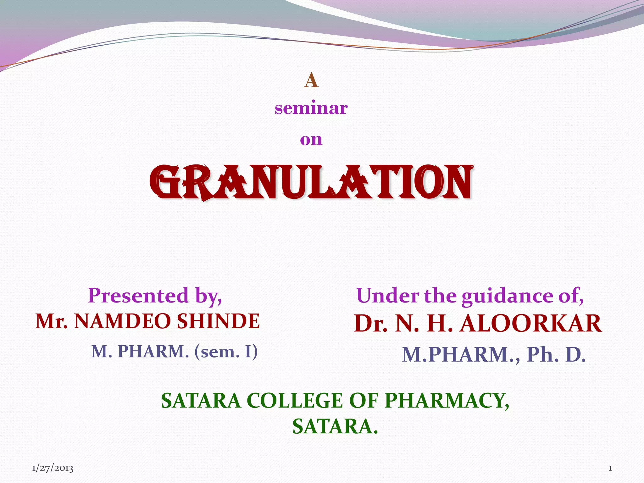 Granulation ppt. | PPTX