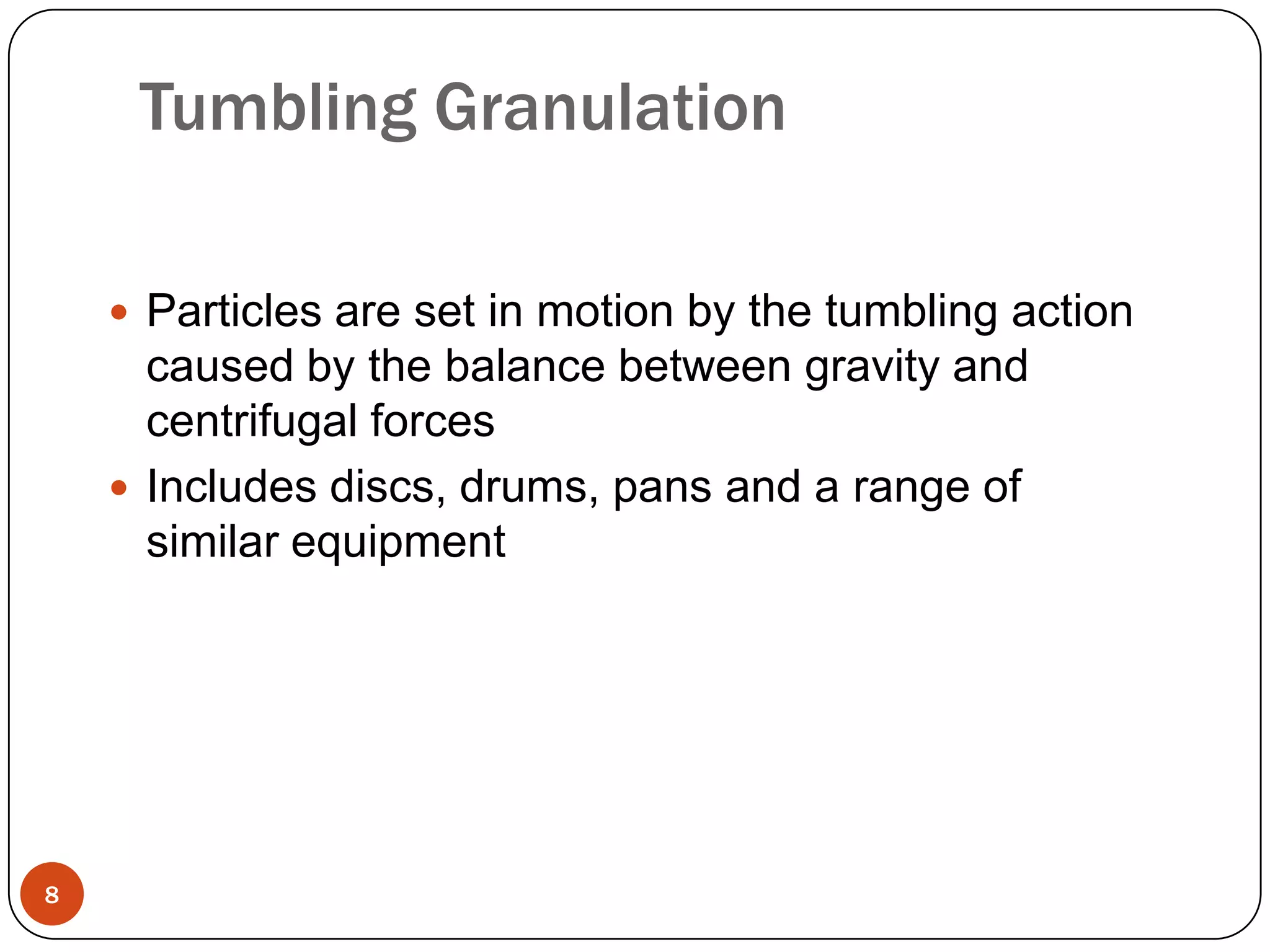 Granulation process and types of granulators | PPTX