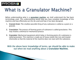 Granulator Machine | PROSINO | PPTX