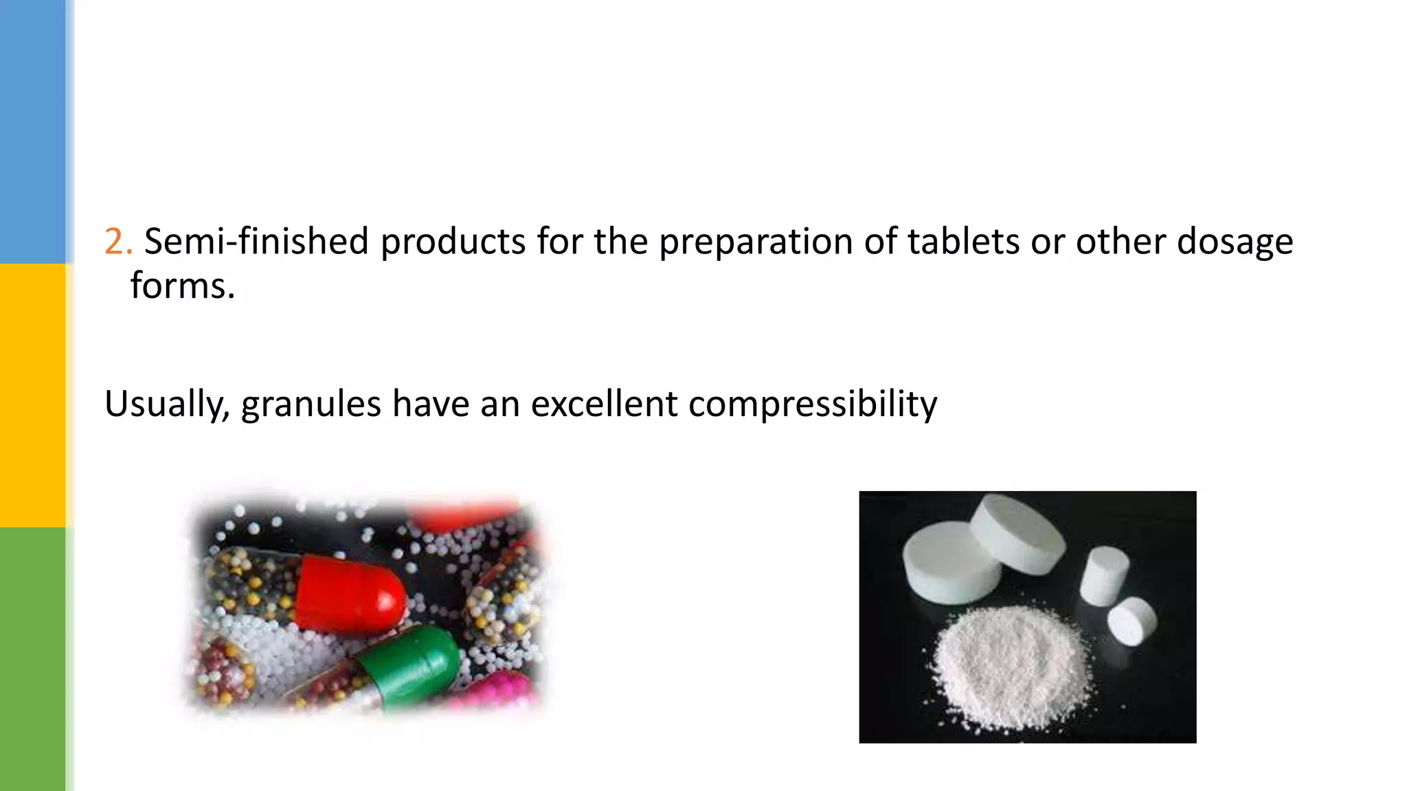 Granules - Pharmaceutics | PPTX