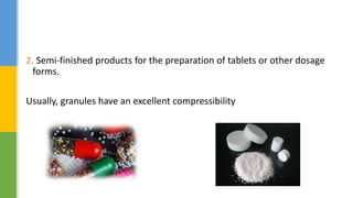 Granules - Pharmaceutics | PPTX