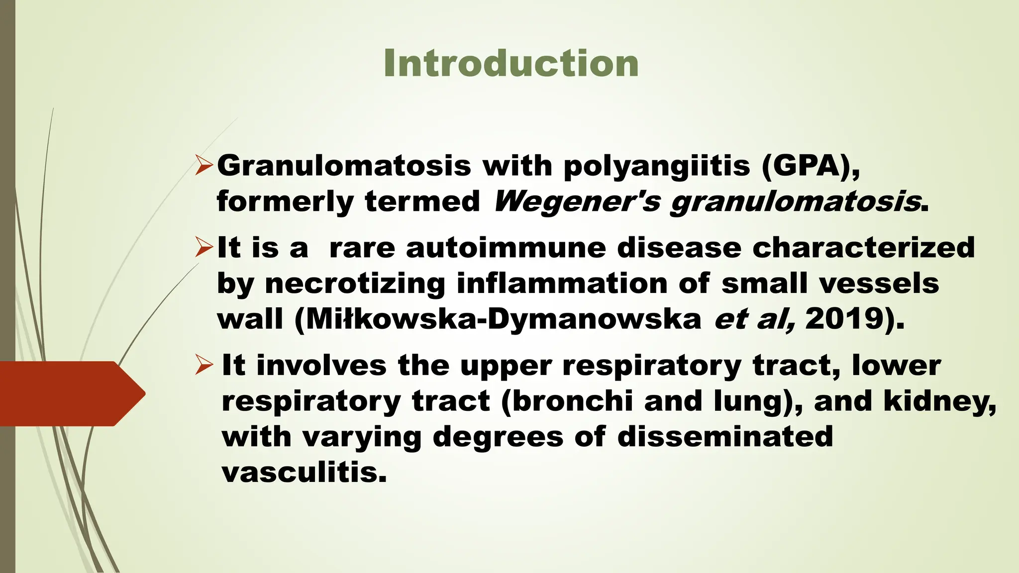 GRANULOMATOSIS WITH POLYAANGIITIS: An Ortho/neuro doc | PPTX