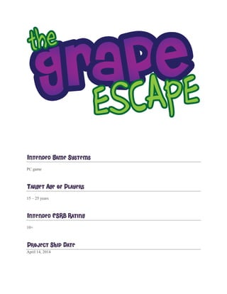 Grape Escape - GDD | PDF | Video Game Genres | Video Gaming