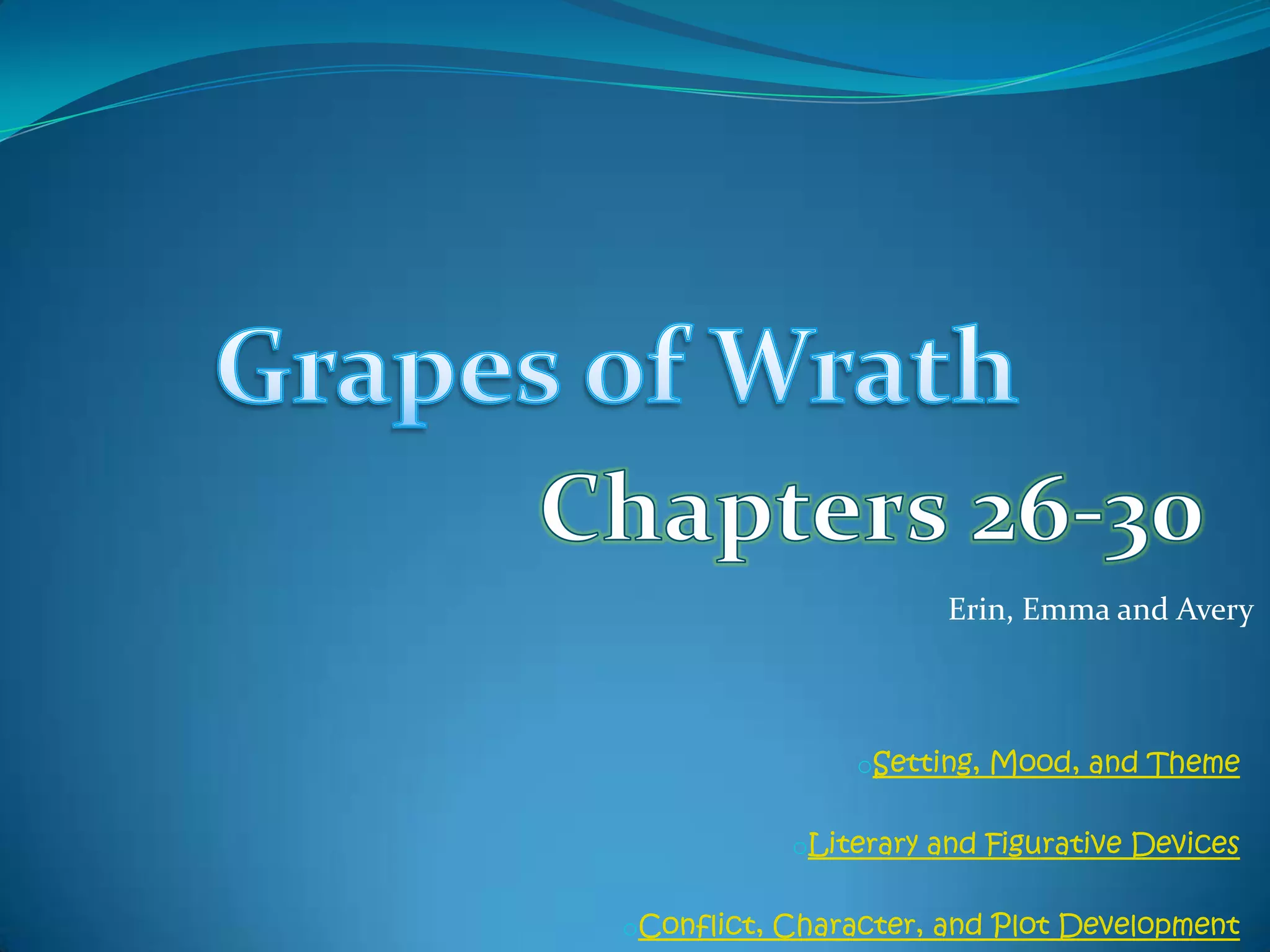 Grapes Of Wrath Study Guide Chapters 26-30 | PPTX