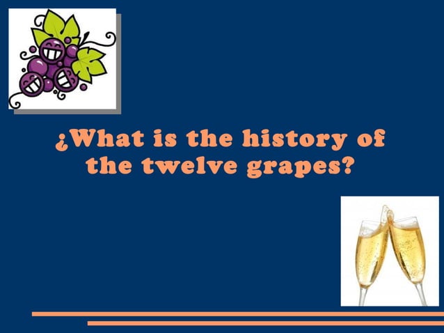 Grapes tradition | PPT
