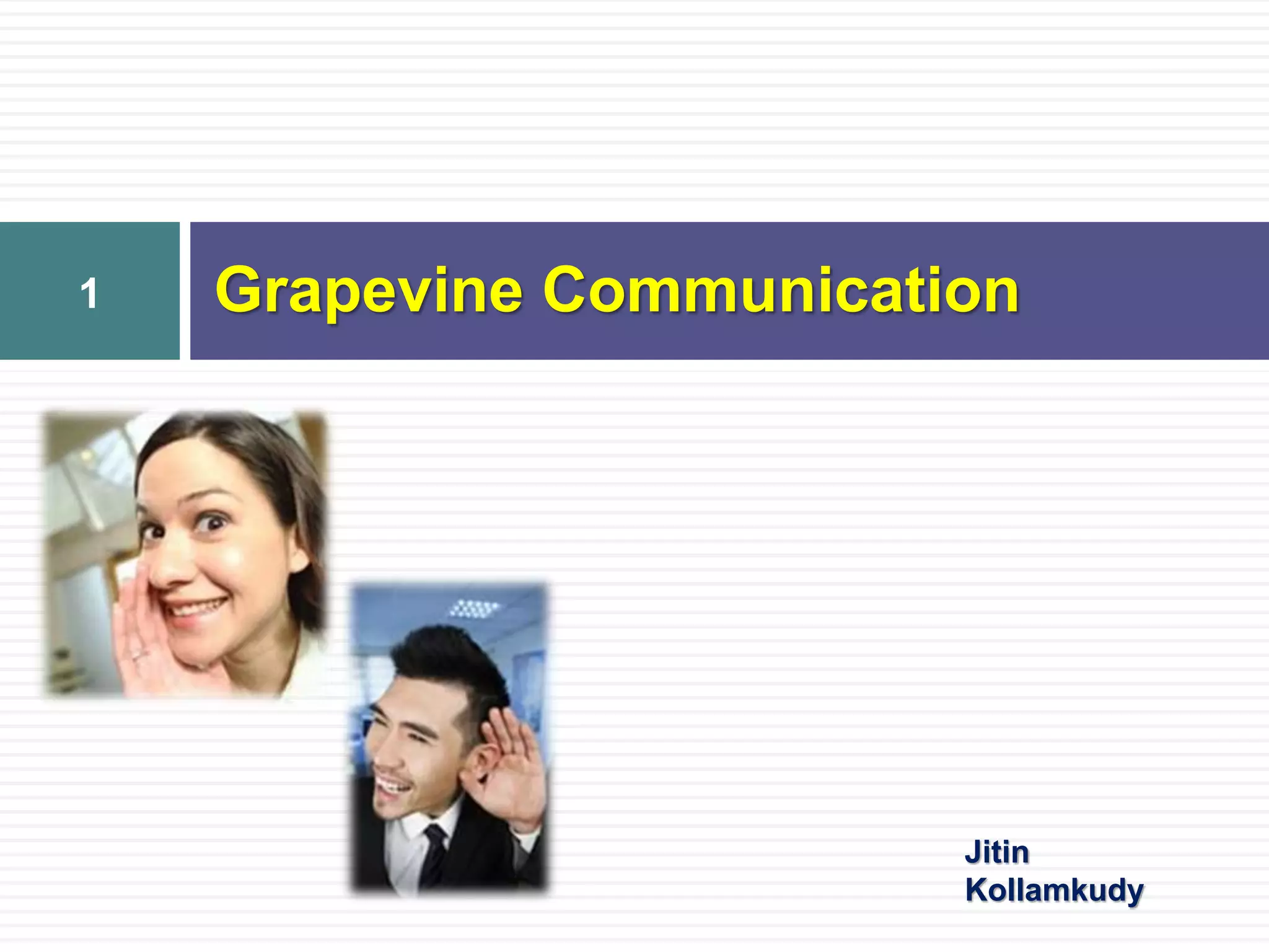 Grapevine communication | PPTX