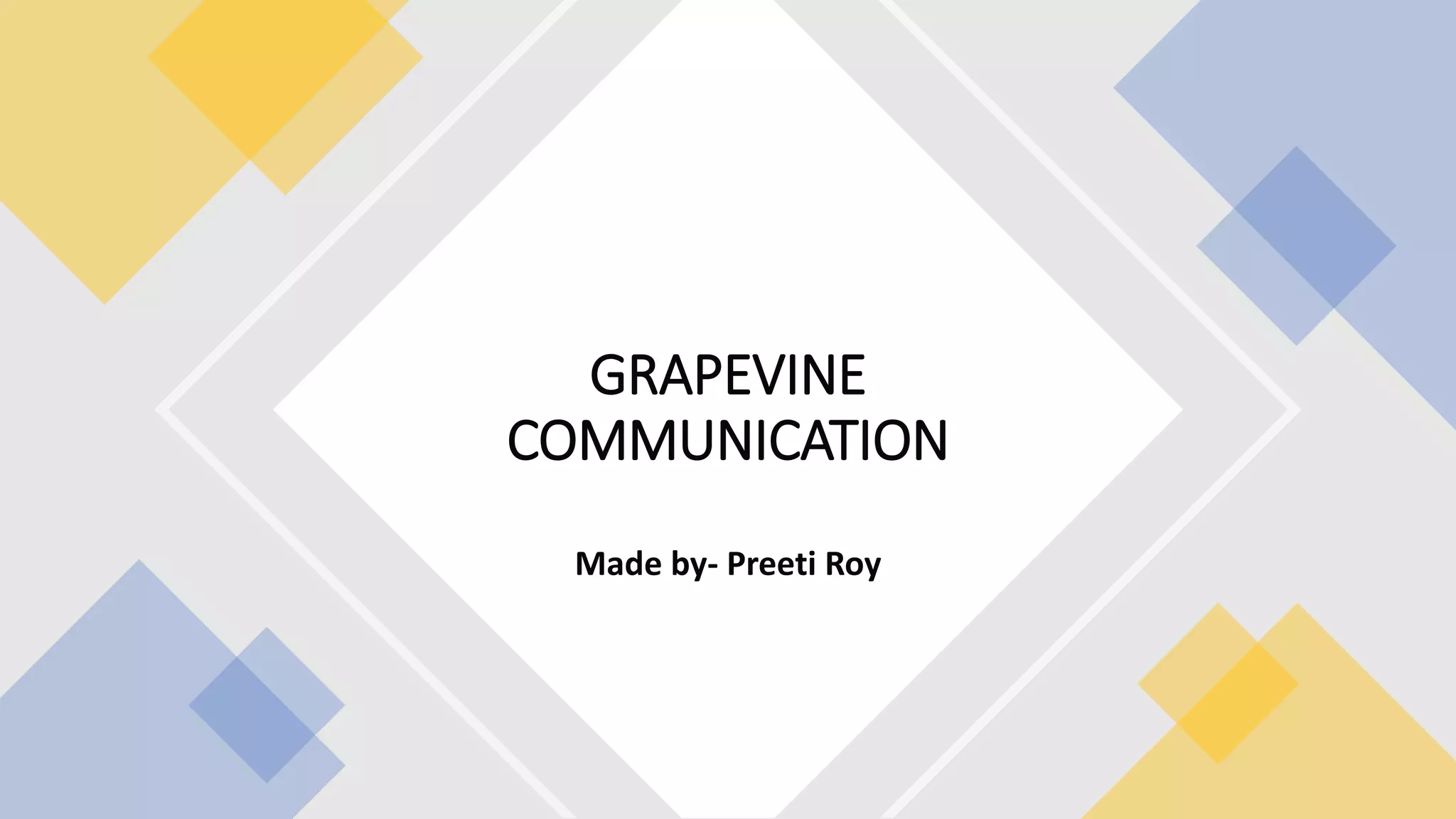 GRAPEVINE COMMUNICATION.pptx