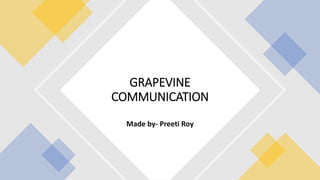 GRAPEVINE COMMUNICATION.pptx | Business | Business and Finance