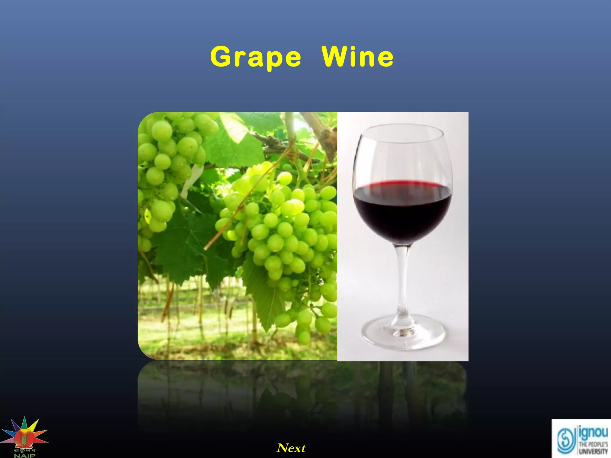 Grape wine introduction for the class-ok | PPT | Chemistry | Science
