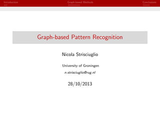 Graph Based Pattern Recognition | PPT