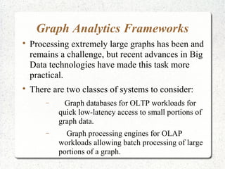 Graph Analytics for big data | PPT