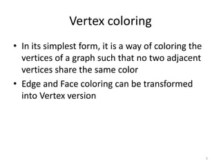 Graph coloring and_applications | PPTX