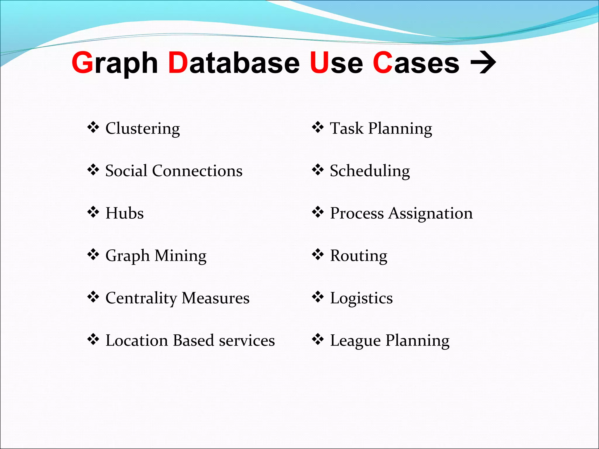 Graph database | PPT | Databases | Computer Software and Applications