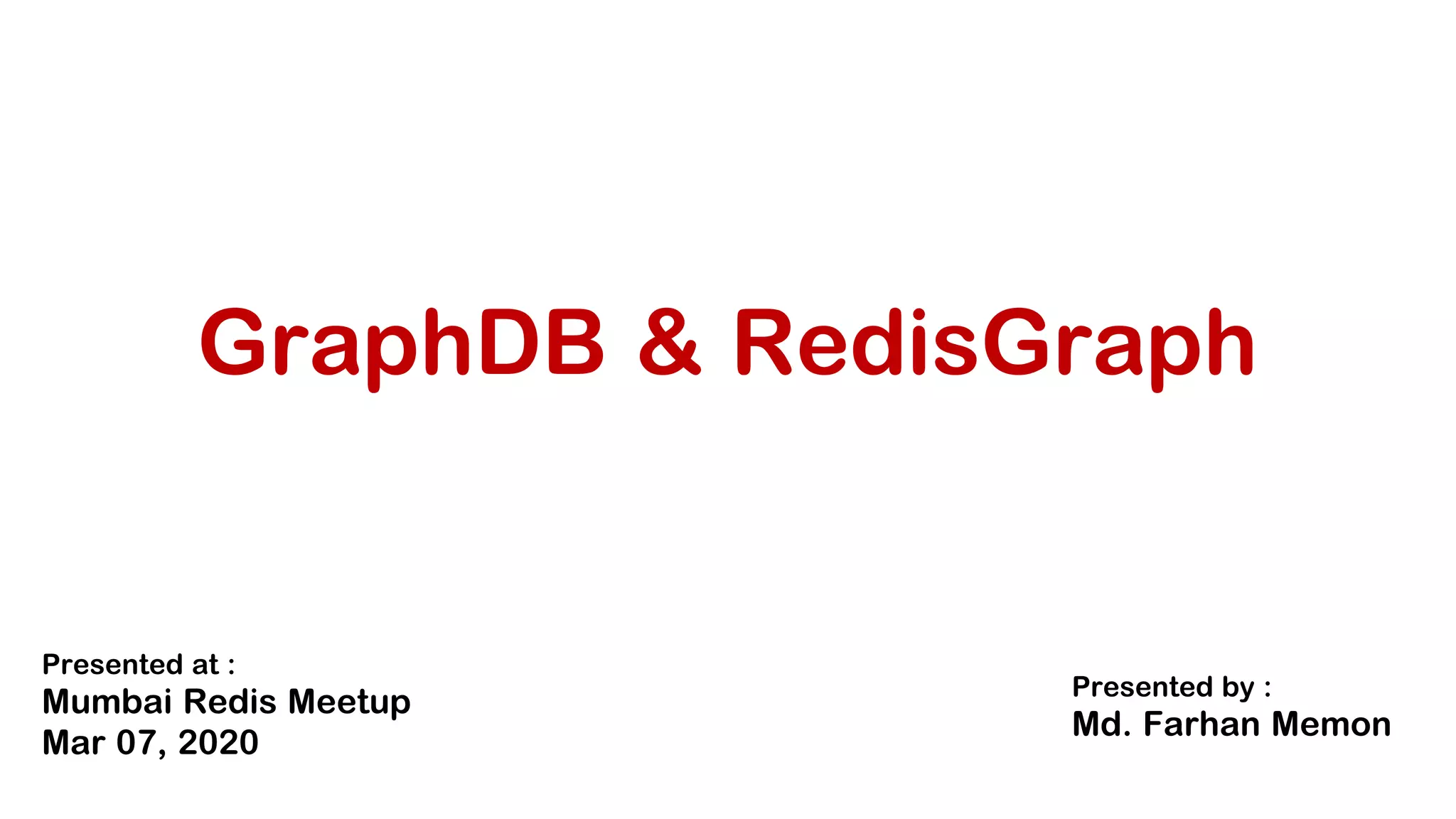 Graph Databases Redisgraph And Redisinsight Ppt 3920