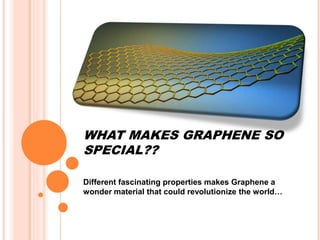 Graphene- the wonder material | PPTX