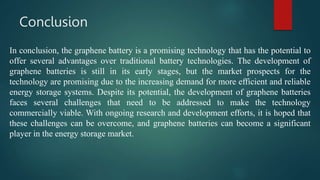 Graphene and Graphene Batteries and their future use.pptx