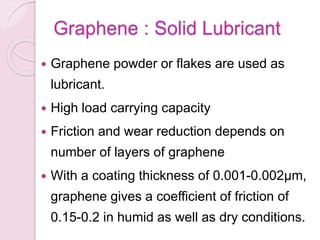 Study of Graphene as lubricant | PPTX
