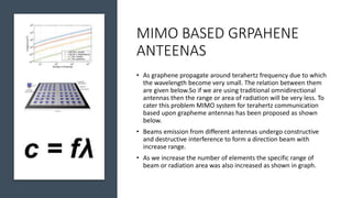Graphene based nano anteenas for terahertz communication | PPTX