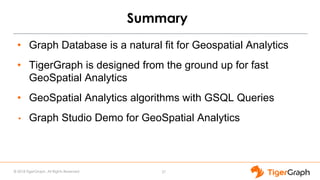 Graph Gurus Episode 8: Location, Location, Location - Geospatial Analysis with a Native Parallel ...