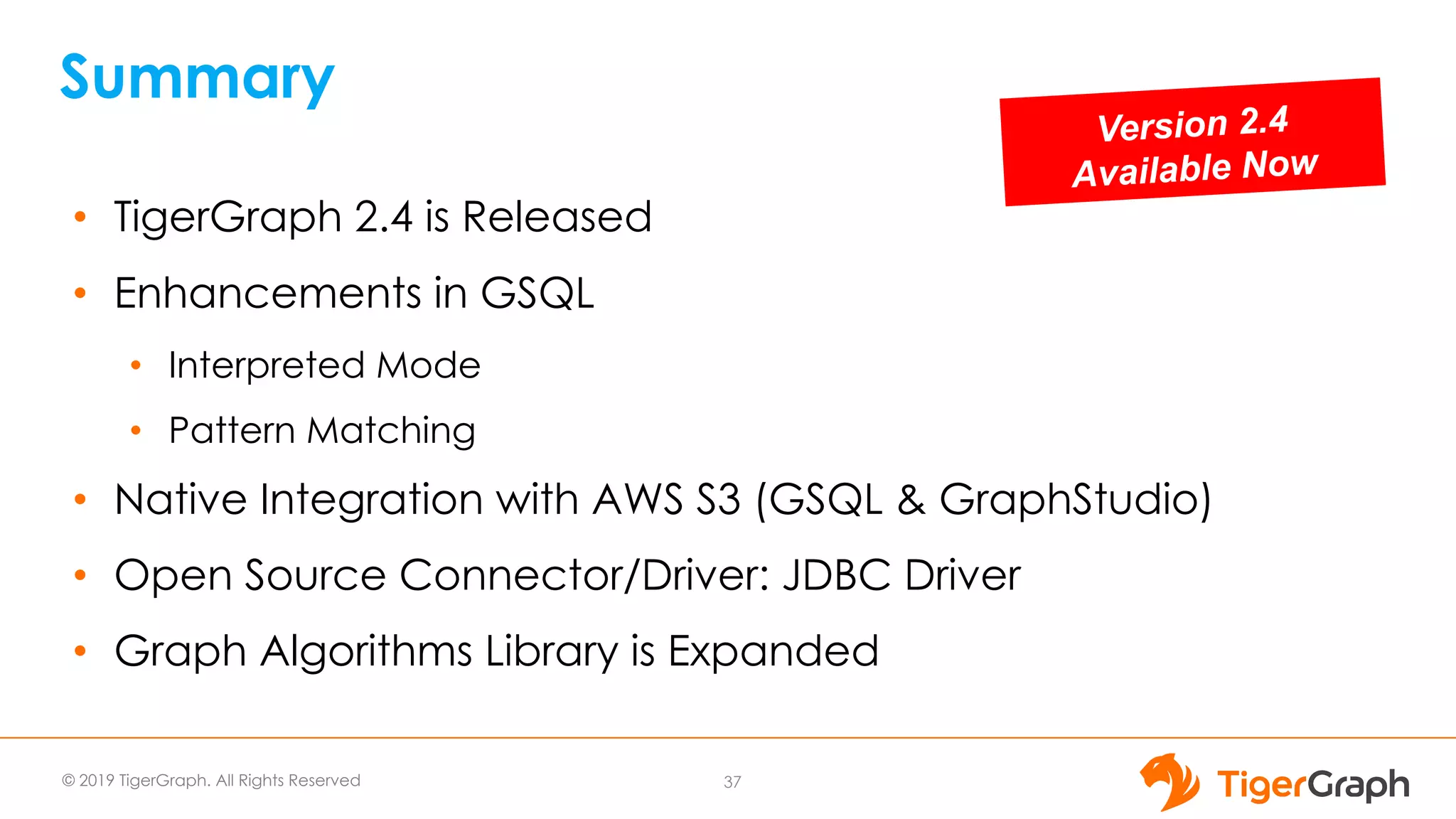 Graph Gurus 15: Introducing TigerGraph 2.4 | PPT