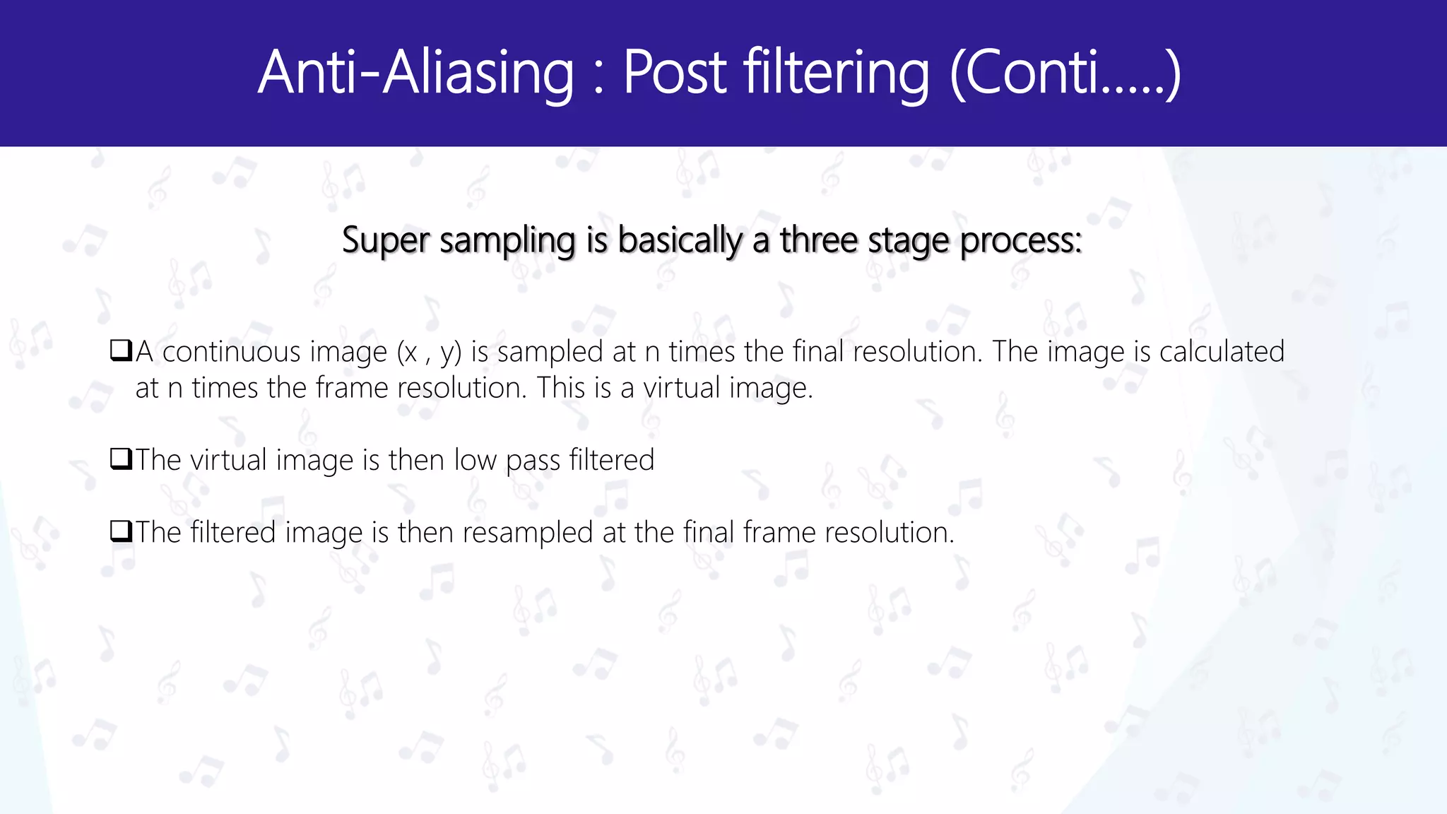 Anti- aliasing computer graphics | PPTX