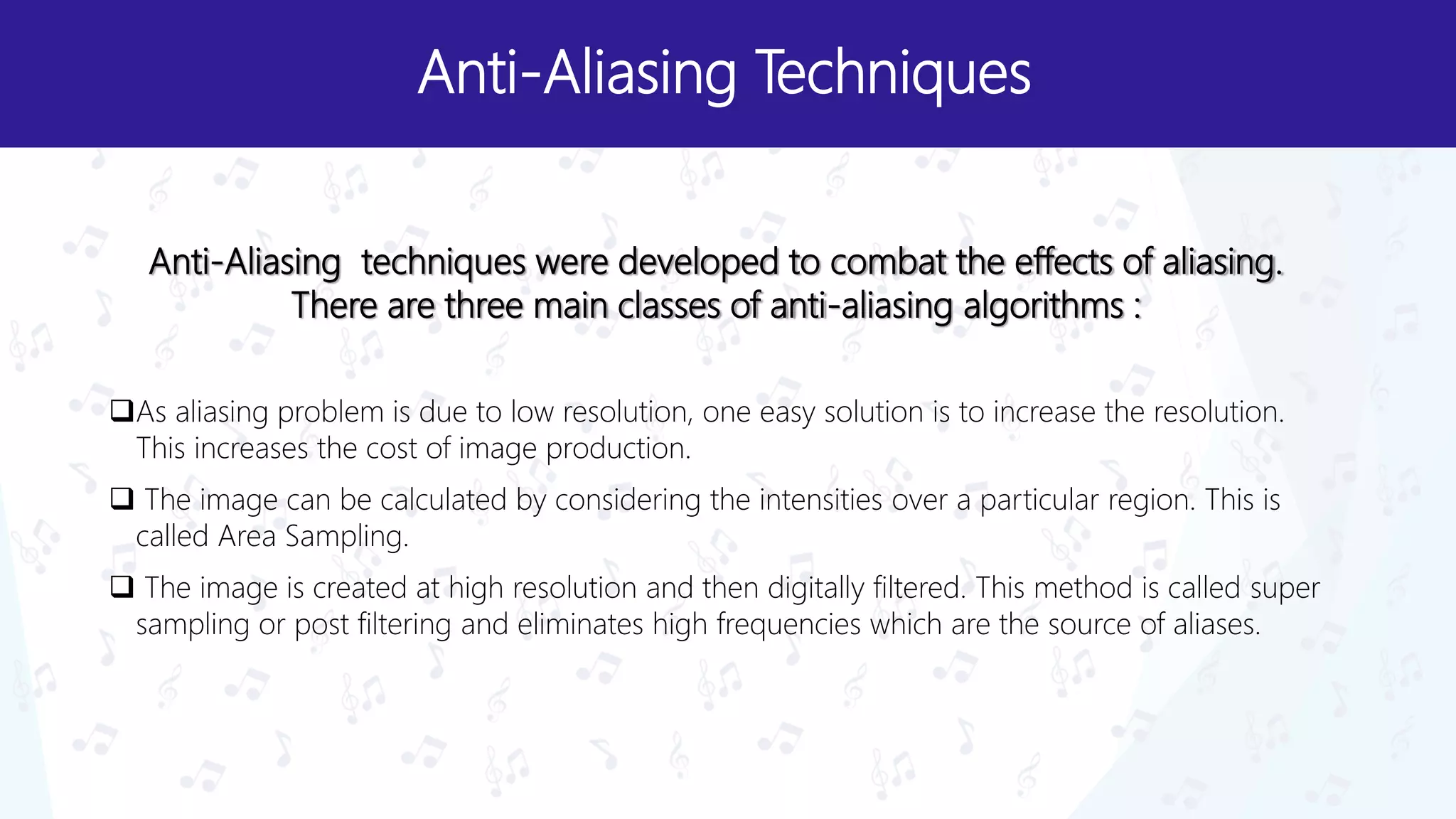 Anti- aliasing computer graphics | PPTX