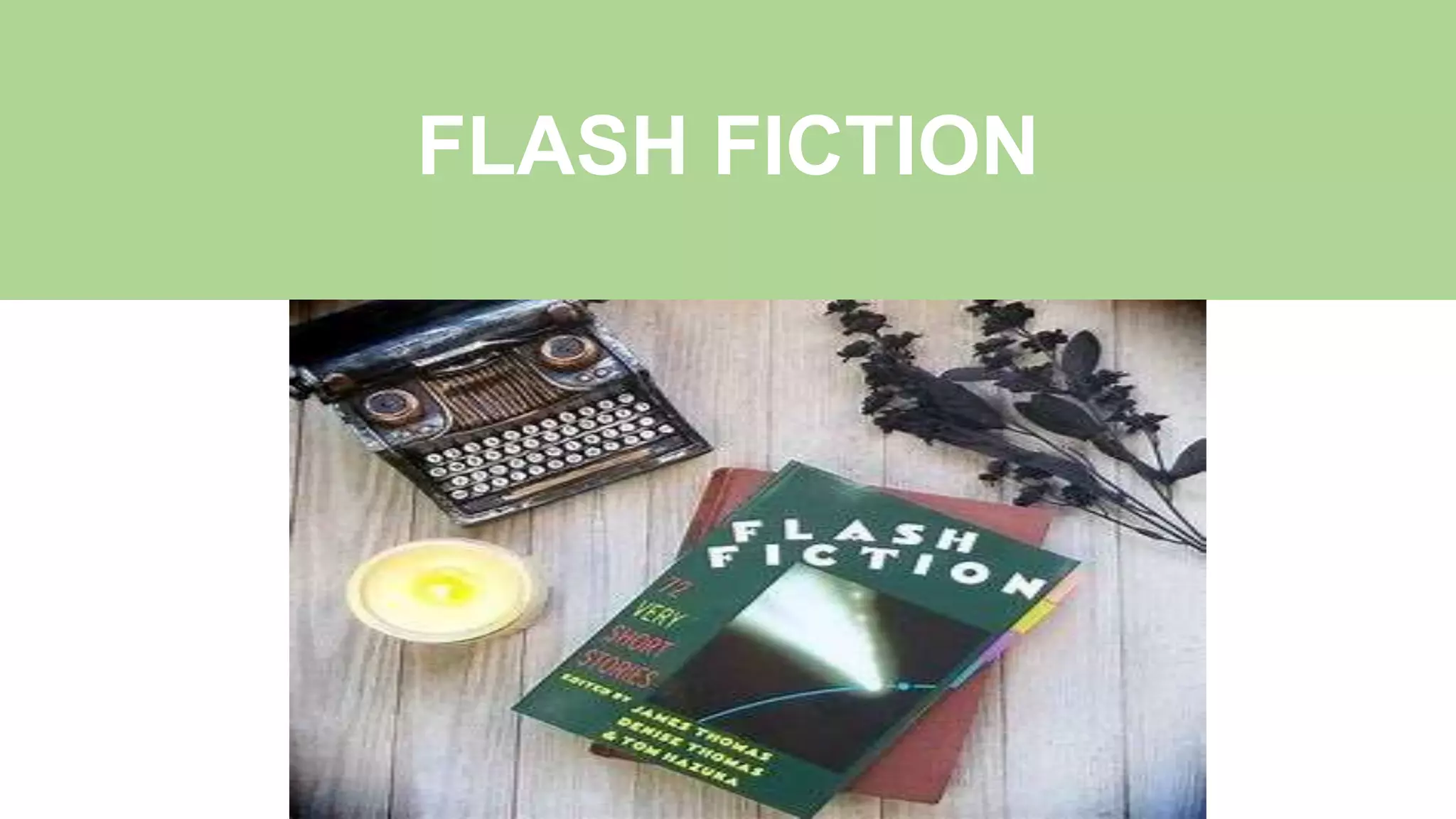 GRAPHIC-FICTION-VS-FLASH-FICTION.pptx