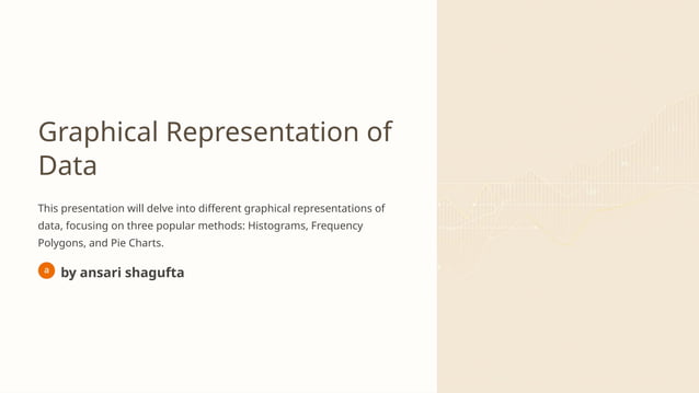 Graphical Representation of Data (histogram, pie chart, frequency polygon) | PPT