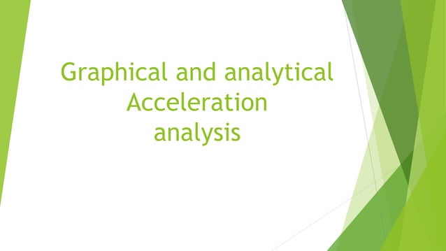 Graphical and analytical acceleration analysis Q&A | PDF