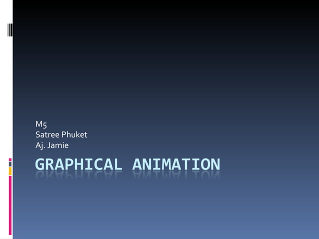 M5 Graphical Animation - Introduction | PPT