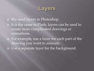 Graphical Animation - Flash Introduction | PPTX