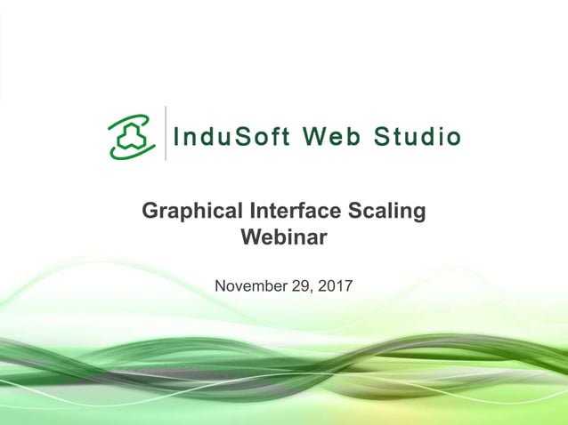 Graphical Interface Scaling in InduSoft Web Studio | PPTX