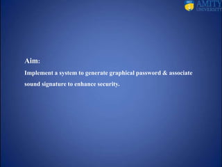 Graphical password authentication system with association of sound | PPTX | Databases | Computer ...
