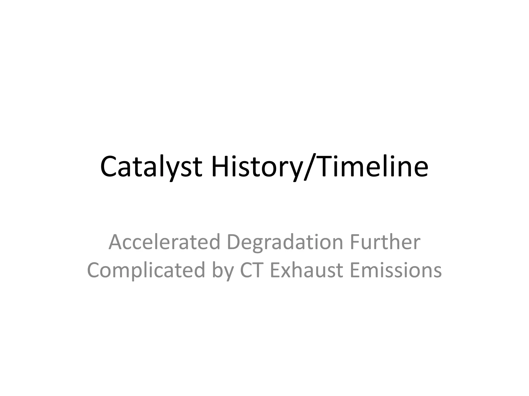 Catalyst Performance Loss Timeline | PPTX
