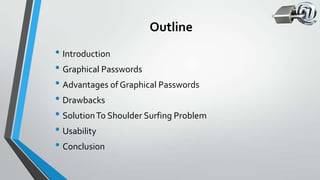 Graphical User Authentication | PPTX