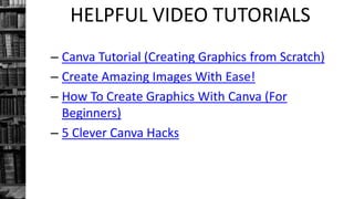 Graphic design for libraries (canva) | PPTX