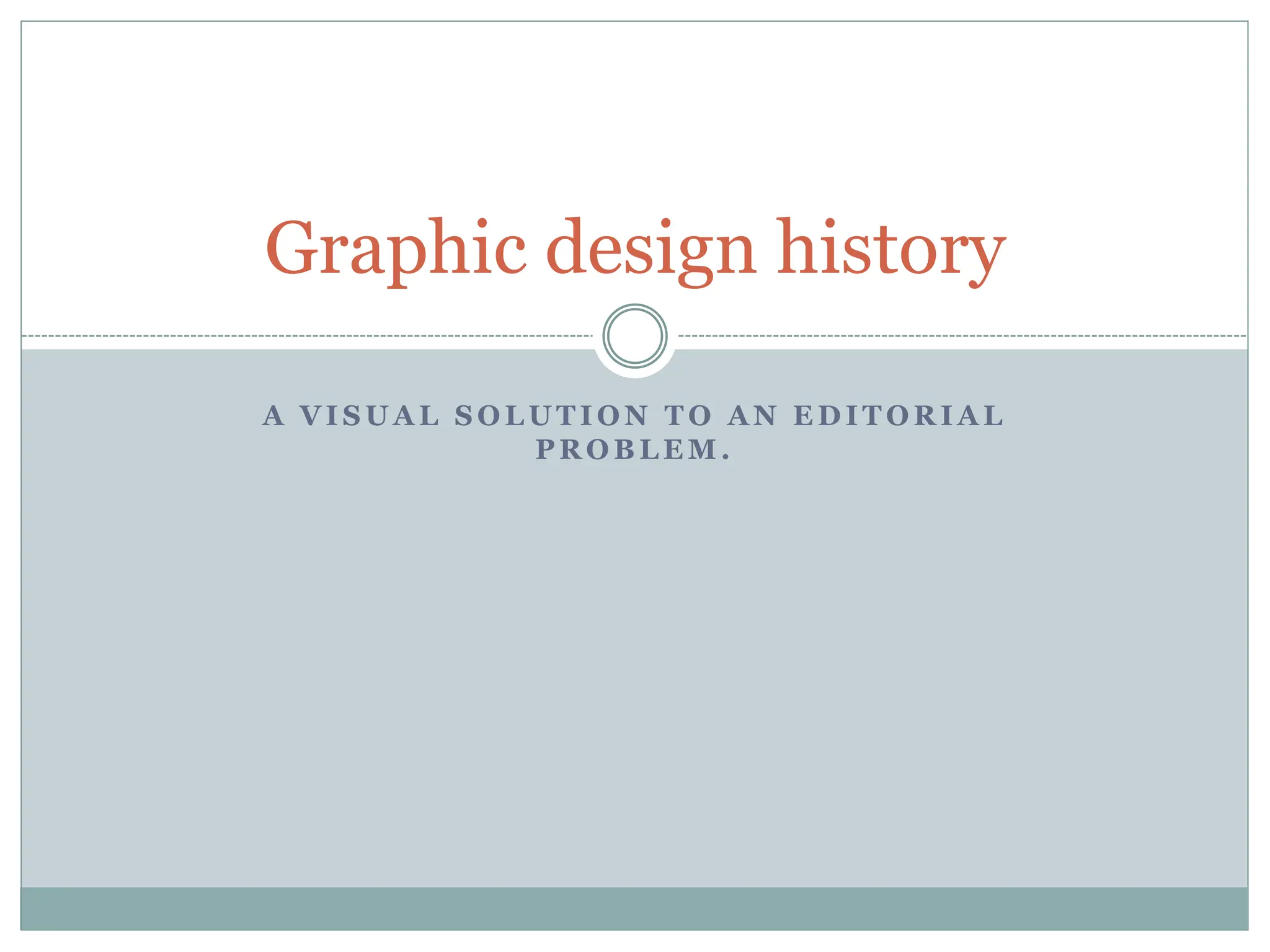 Graphic Design History - A History of Graphic Design | PPT