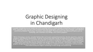 Graphic Designing.pptx in chandigarh | PPTX