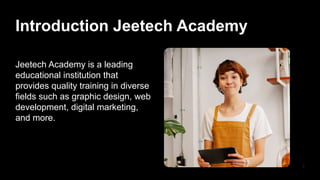 Graphic Design Institute In Rohini Delhi By Jeetech Academy.pptx