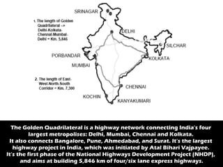 Building India - The Golden Quadrilateral | PPT