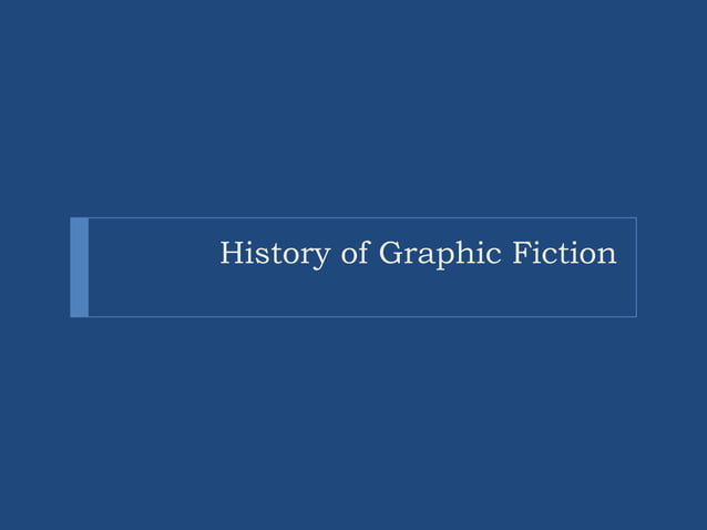 Graphic fiction | PPTX | Comics and Graphic Novels | Books and Literature