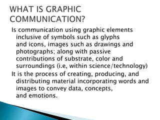 Graphic Method of Communication | PPT