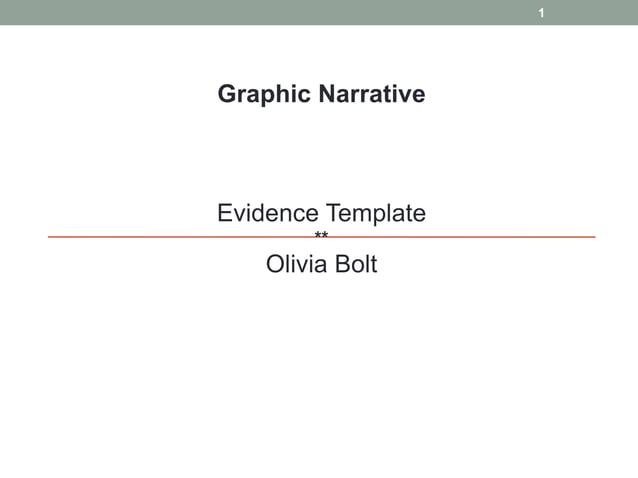 Graphic narrative evidence task 2 | PPT